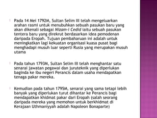 pembaharuan ketenteraan pada zaman sultan selim iii | PPT