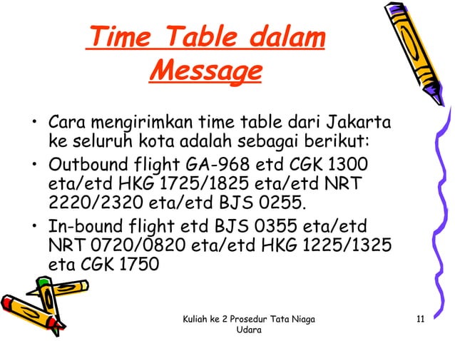 Kuliah 2 praktek membuat time table domestik & internasional | PPT