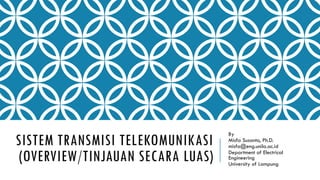 Kuliah_2_Sistem_Transmisi_Telekomunikasi.pdf