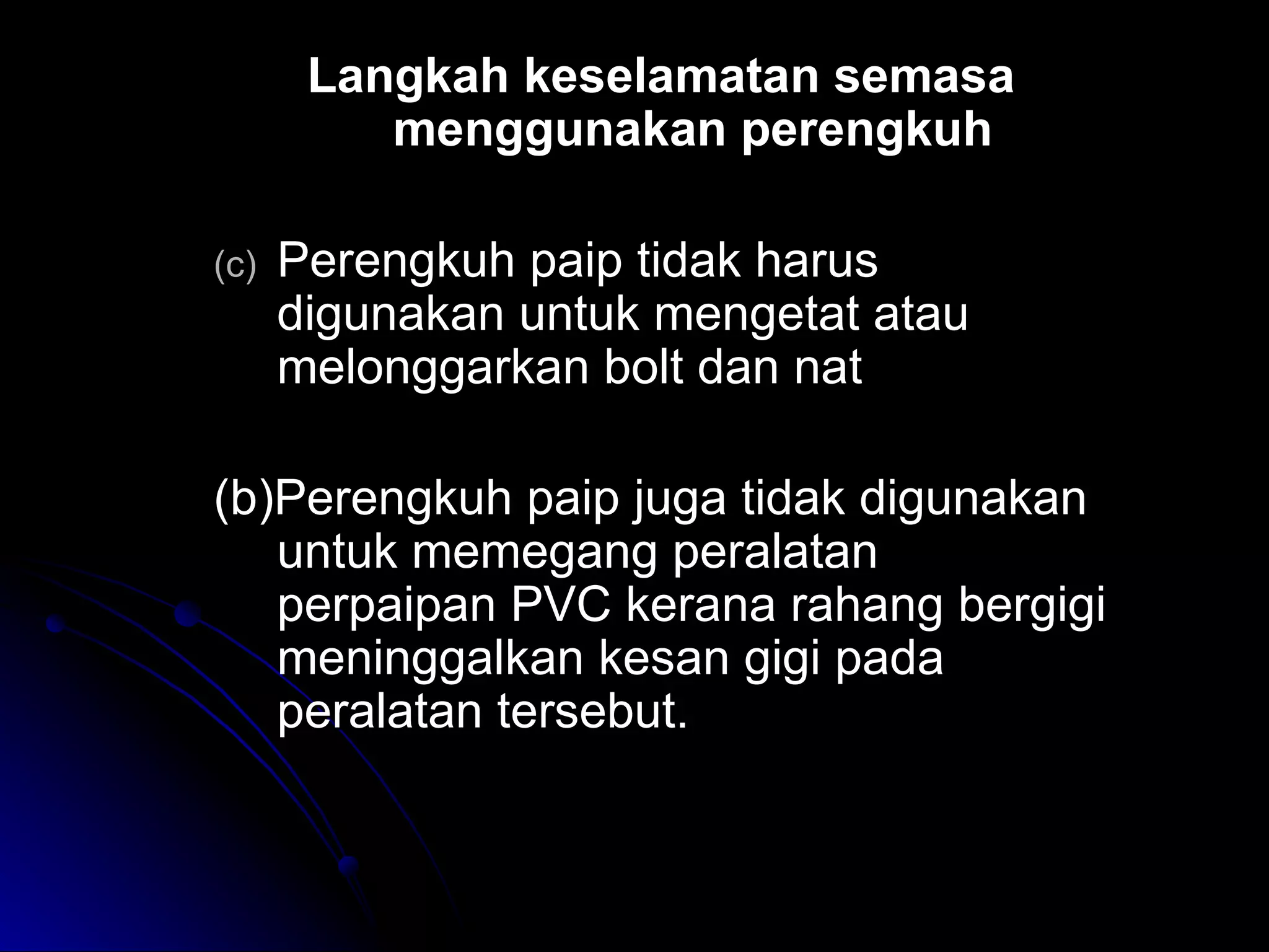 Kuliah 3 alatan tangan dalam kerja paip | PPT