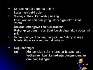 Kuliah 3 alatan tangan dalam kerja paip | PPT