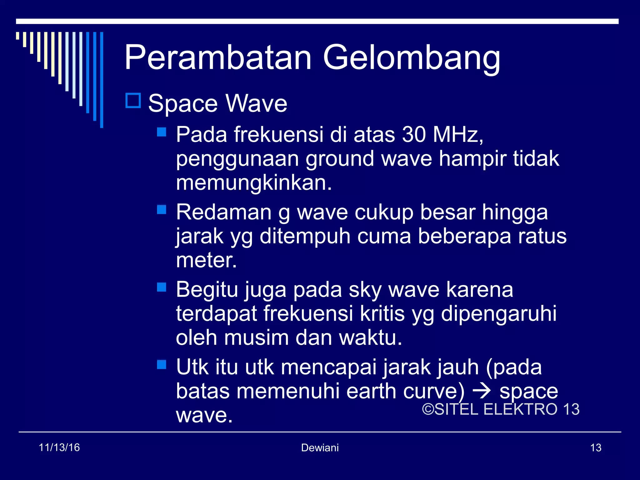 Kuliah 3 alokasi frekuensi dan perambatan gelombang | PPT