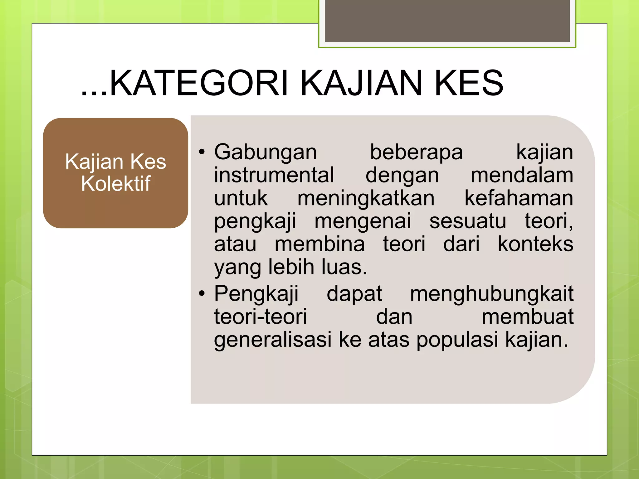 Kajian kes Penyelidikan Kualitatif | PPT