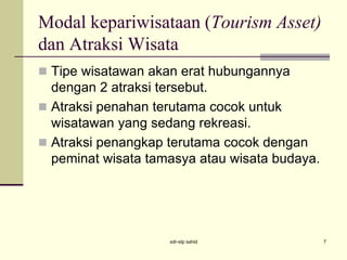 Kuliah 3 motif dan-atraksi-wisata-atraksi | PPTX