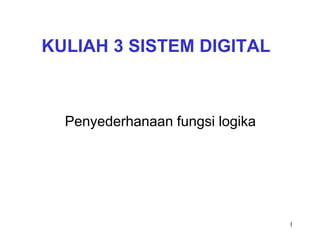 Kuliah 3 Sistem Digital.pptx