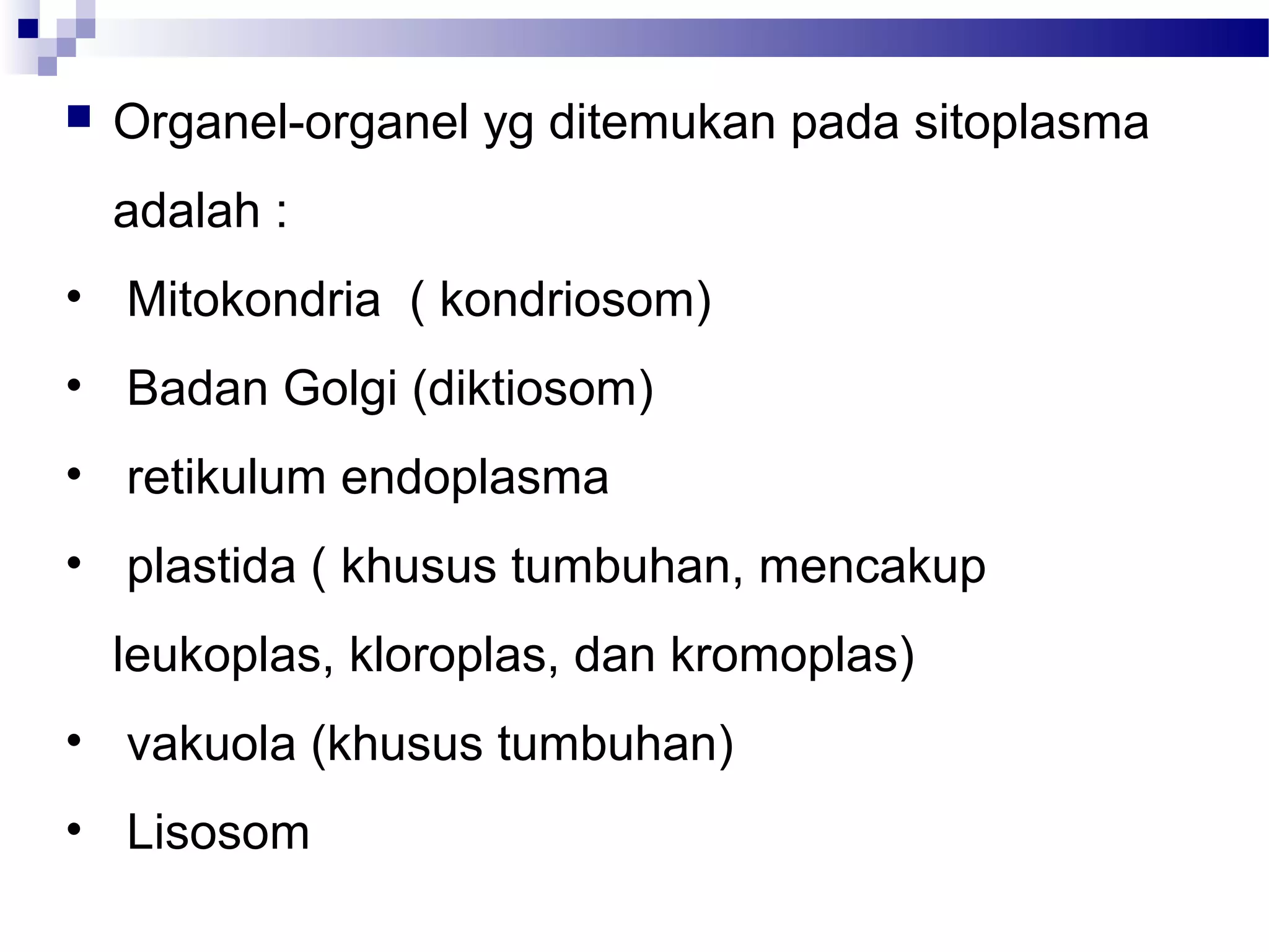Kuliah 3 struktur dan fungsi sel | PPT