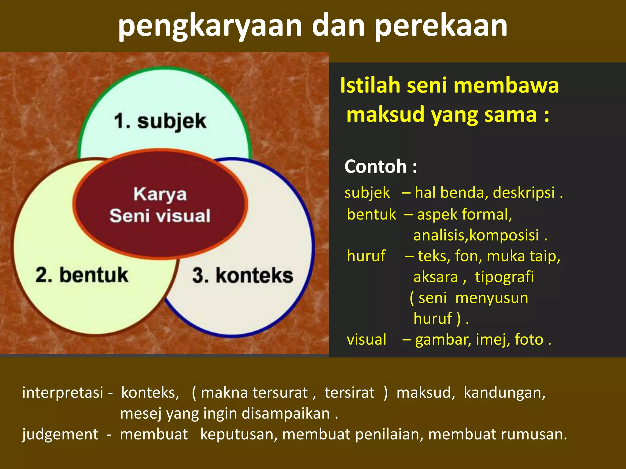 Kuliah 4 2016 aspek formal seni visual (STPM) | PPTX