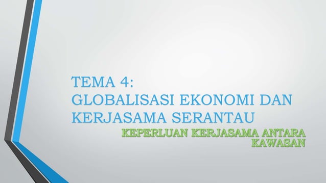 kuliah 4 kerjasama serantau.pptx