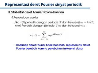 Kuliah 4 sistem linier: Representasi deret Fourier sinyal periodik | PDF