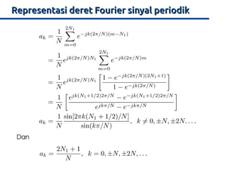 Kuliah 4 sistem linier: Representasi deret Fourier sinyal periodik | PDF