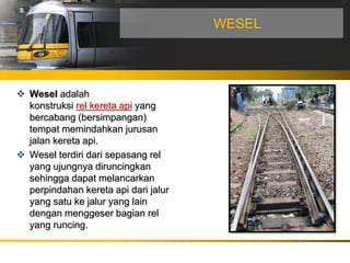 Kuliah 5 Konstruksi Jalan Rel Kereta Api | PPT