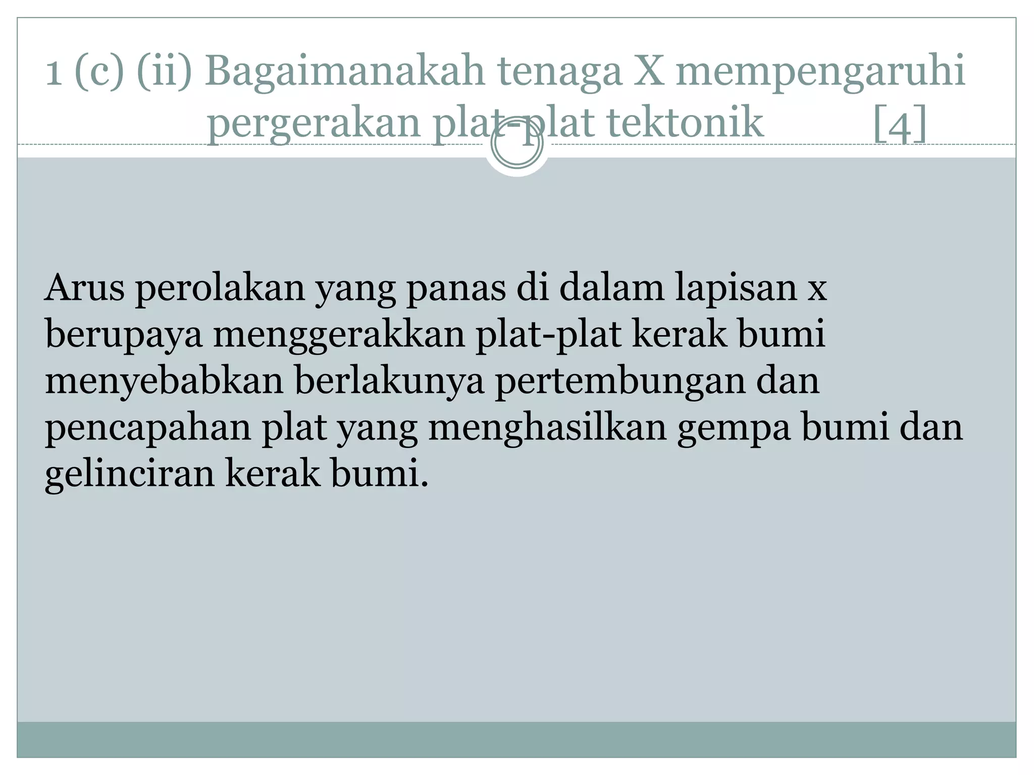 Kuliah 6 - PROSES ENDOGENIK; PERGERAKAN DI DALAM KERAK BUMI | PPTX