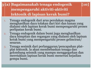 Kuliah 6 - PROSES ENDOGENIK; PERGERAKAN DI DALAM KERAK BUMI | PPTX
