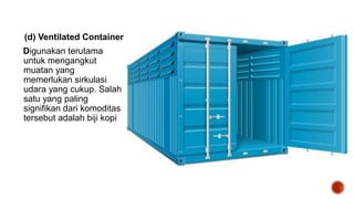 Peti kemas Kuliah 1 Operasional Pelabuhan | PDF