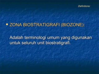 Kuliah 6 unit biostratigrafi | PPT