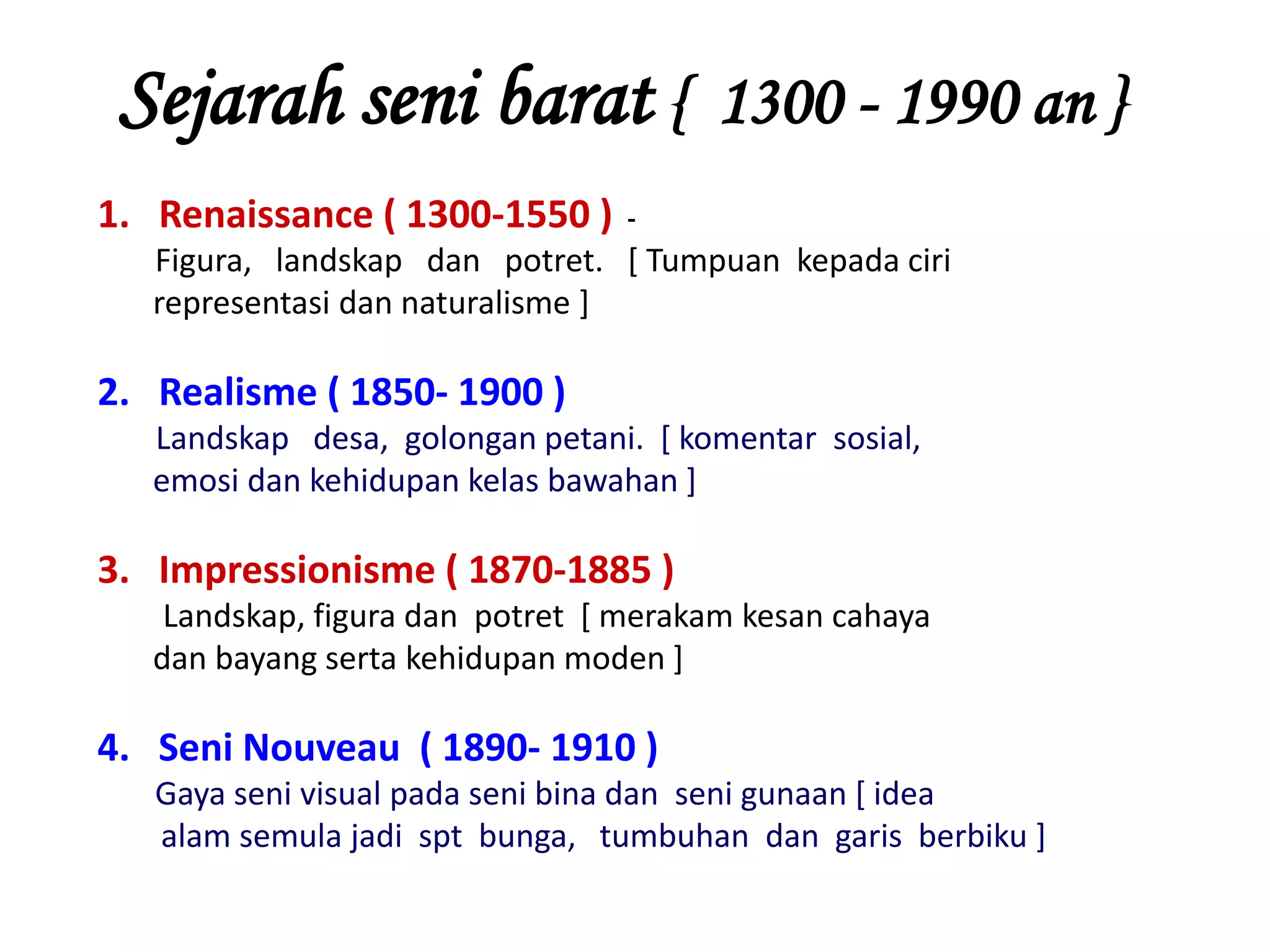 Kuliah 6 2016 sejarah seni barat 1 (STPM) | PPTX