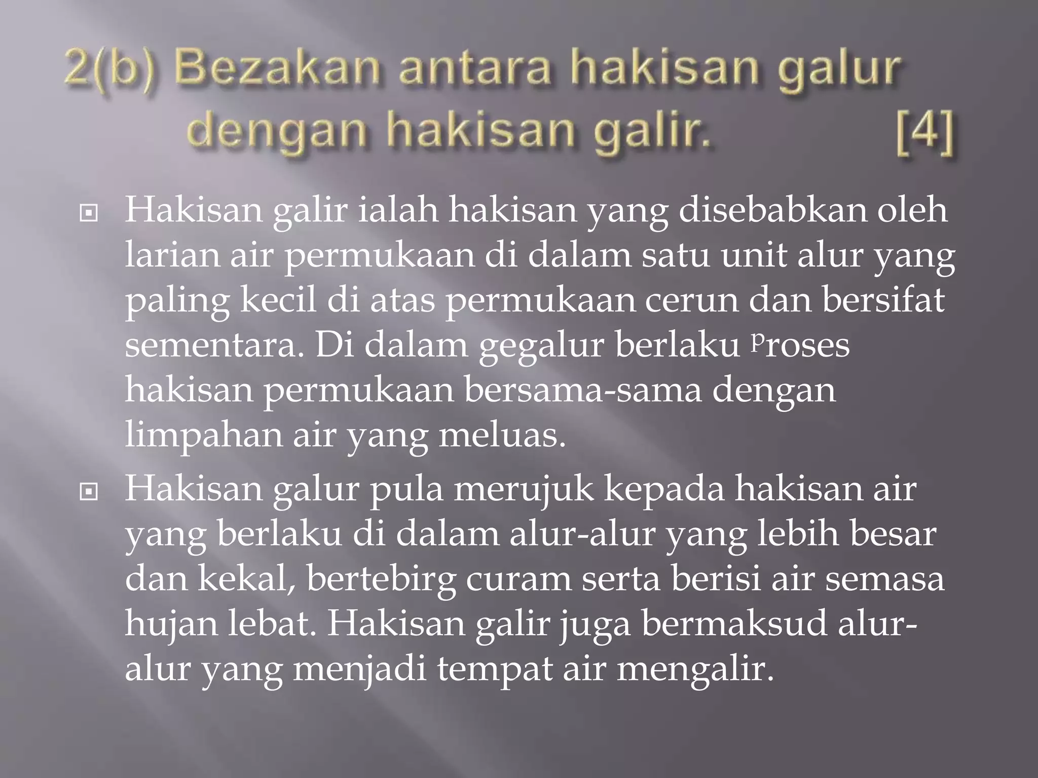 Kuliah 8 - PROSES ENDOGENIK: LULUHAWA, HAKISAN DAN GERAKAN JISIM | PPTX
