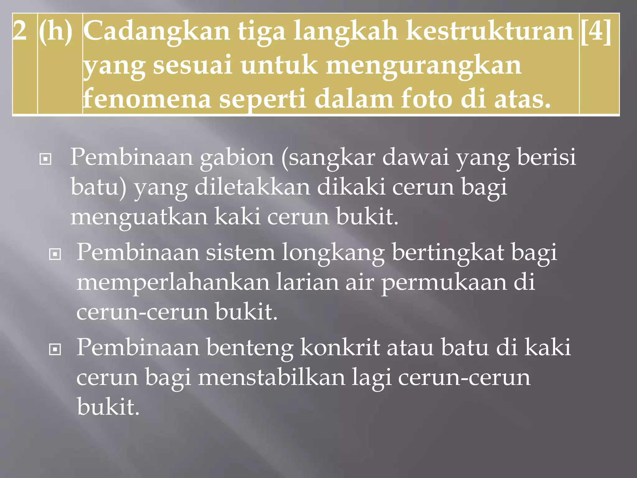 Kuliah 8 - PROSES ENDOGENIK: LULUHAWA, HAKISAN DAN GERAKAN JISIM | PPTX