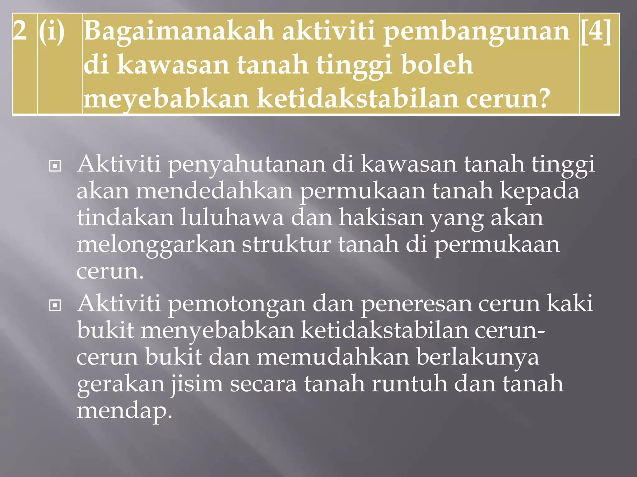 Kuliah 8 - PROSES ENDOGENIK: LULUHAWA, HAKISAN DAN GERAKAN JISIM | PPTX