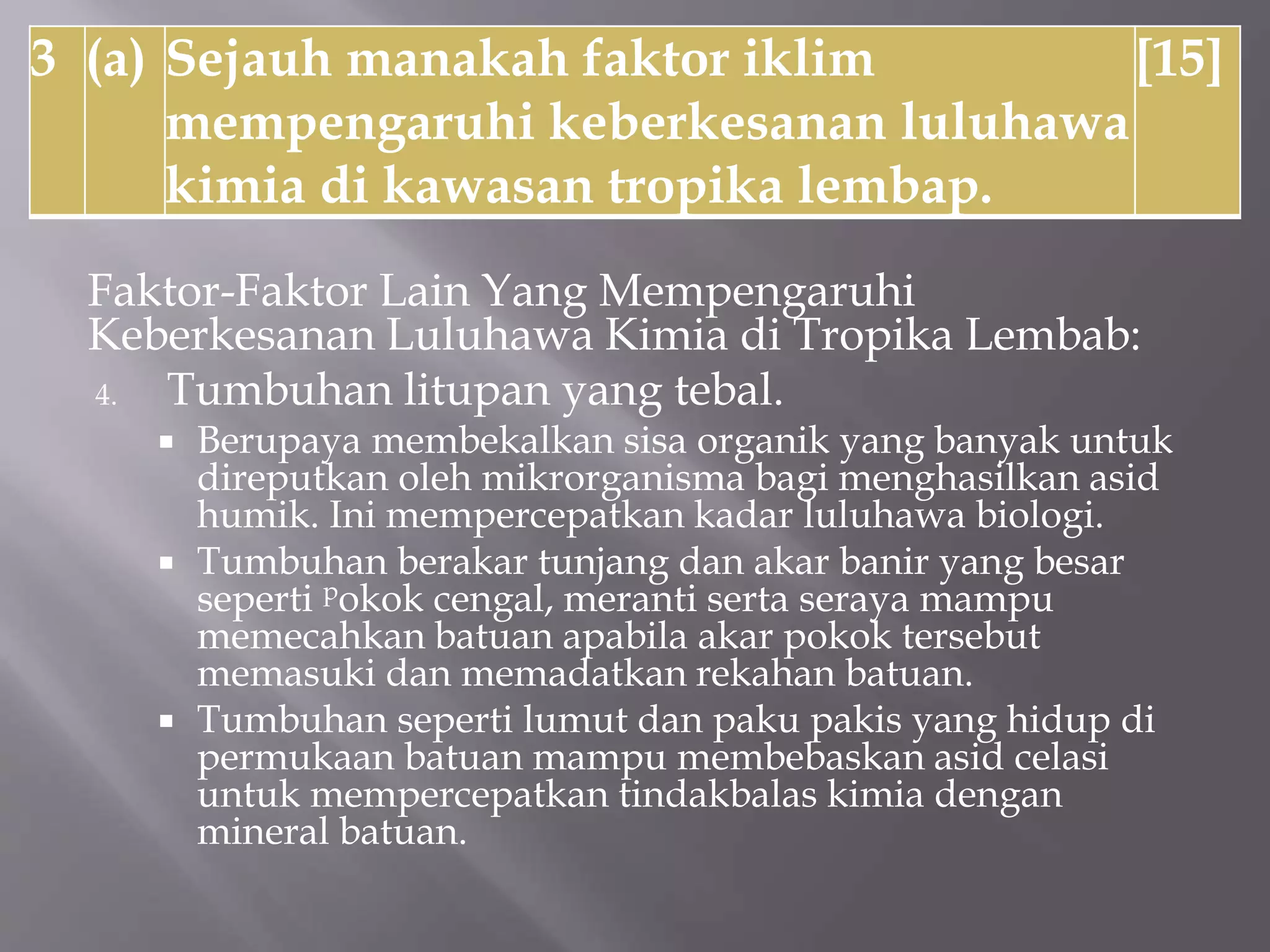 Kuliah 8 - PROSES ENDOGENIK: LULUHAWA, HAKISAN DAN GERAKAN JISIM | PPTX