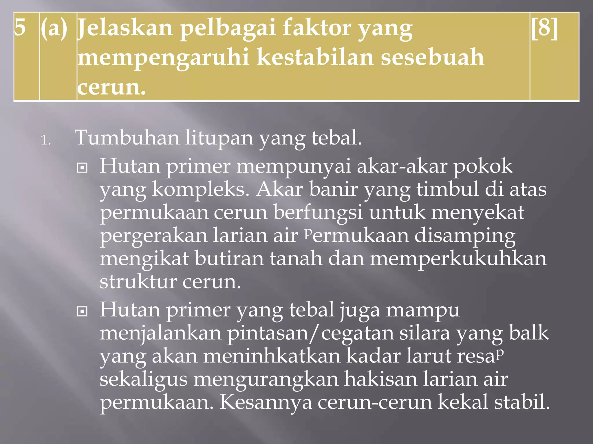 Kuliah 8 - PROSES ENDOGENIK: LULUHAWA, HAKISAN DAN GERAKAN JISIM | PPTX