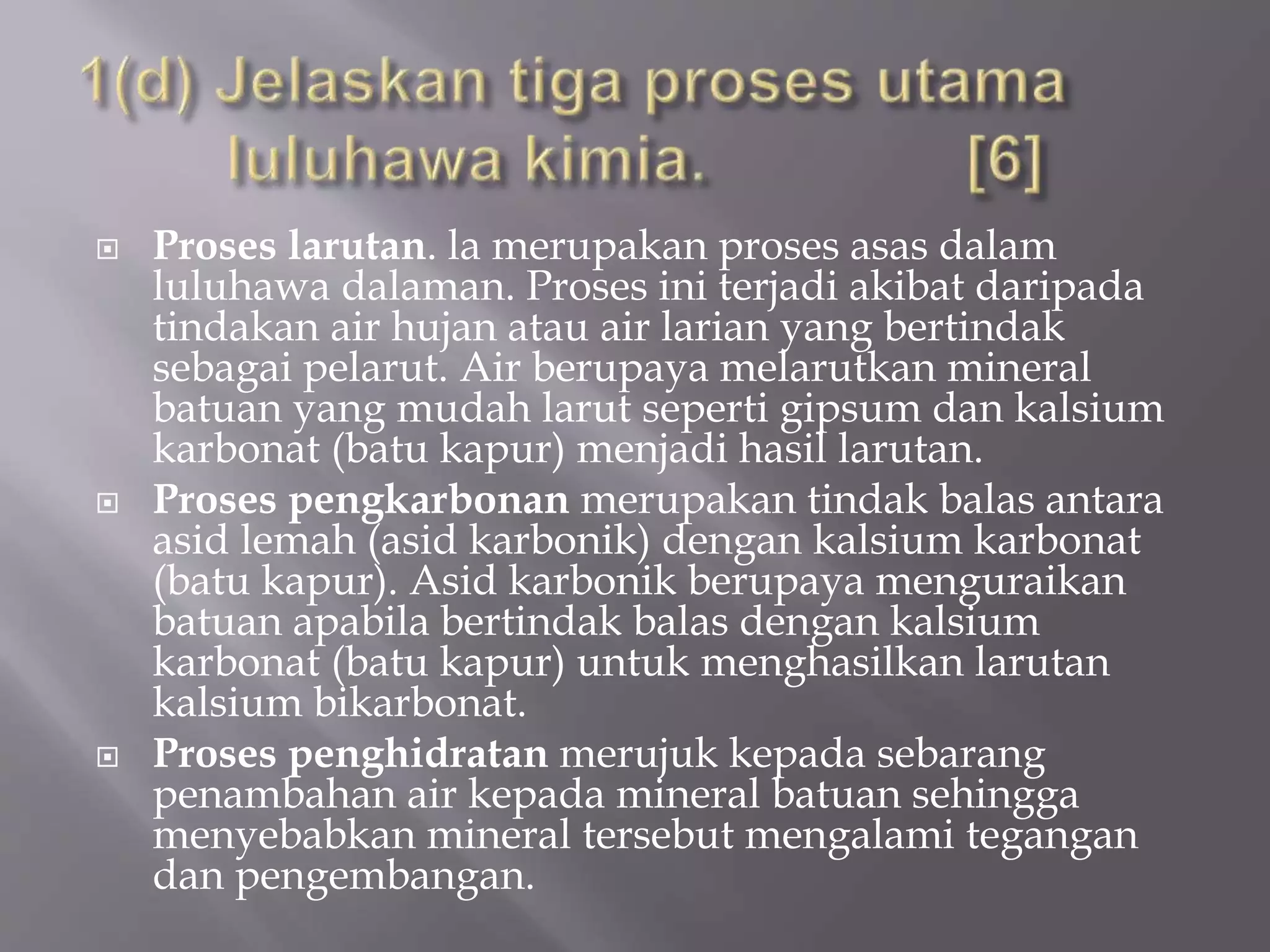 Kuliah 8 - PROSES ENDOGENIK: LULUHAWA, HAKISAN DAN GERAKAN JISIM | PPTX