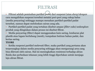 Pemisahan Secara Mekanis menggunakan Filtrasi.ppt