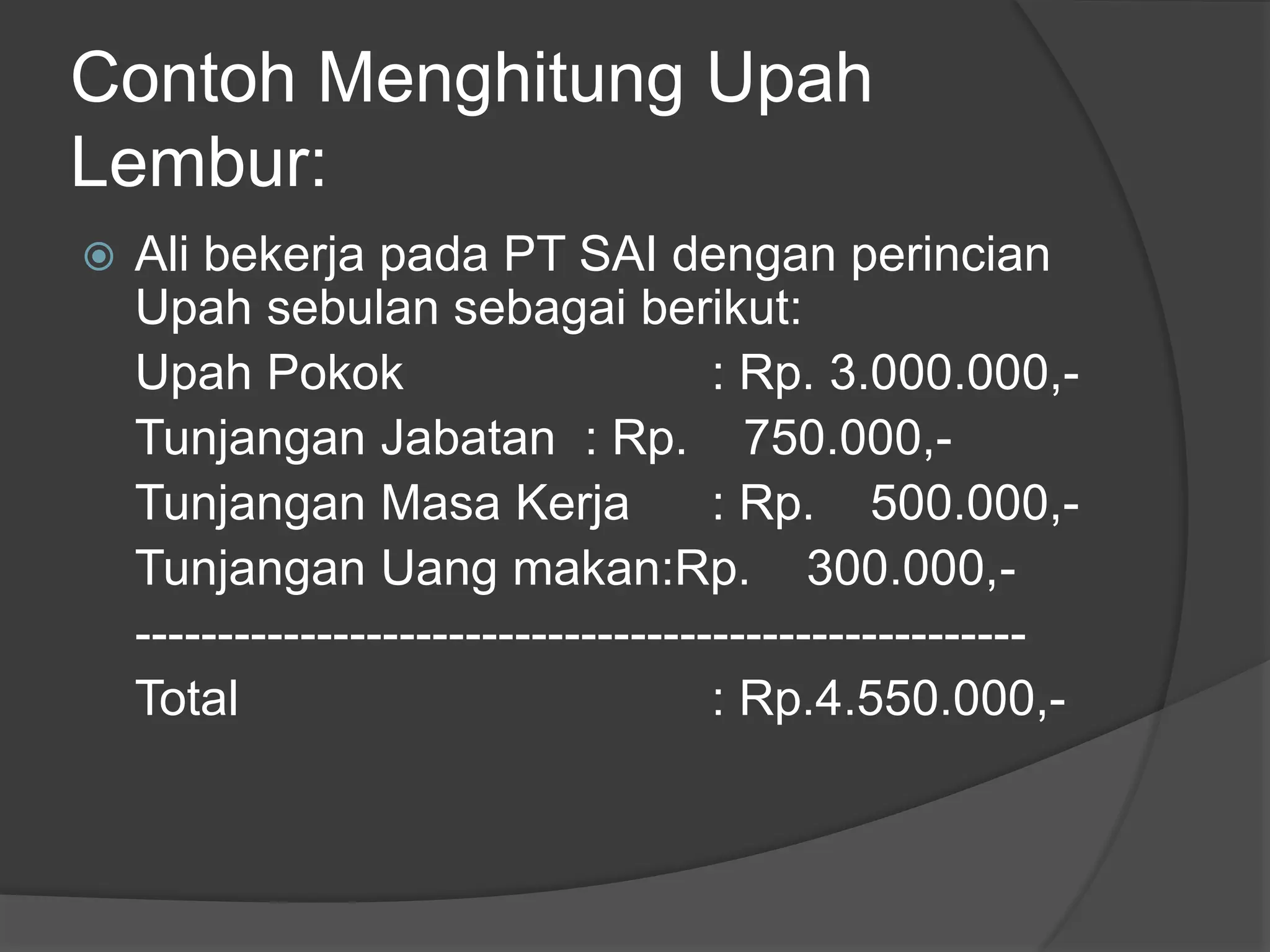 Kuliah 9 UPAH KERJA LEMBUR hukum ketenagakerjaan.ppt