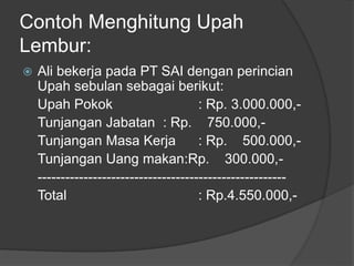 Kuliah 9 UPAH KERJA LEMBUR hukum ketenagakerjaan.ppt