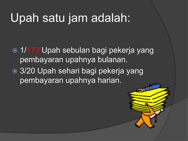 Kuliah 9 UPAH KERJA LEMBUR hukum ketenagakerjaan.ppt