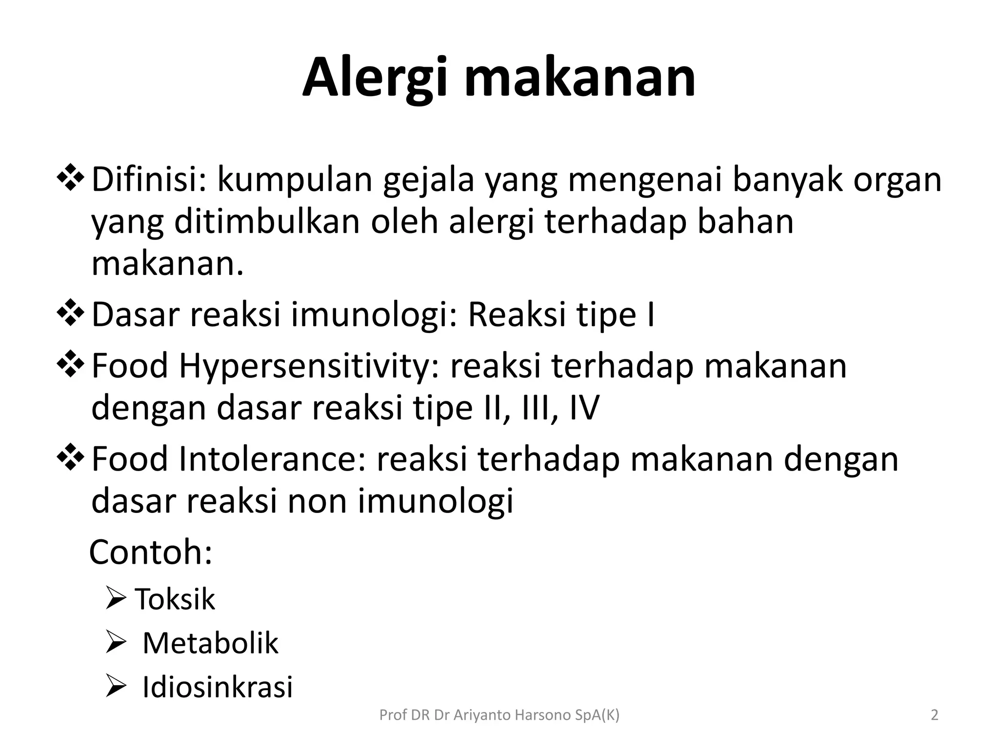 Kuliah alergi makanan | PPTX
