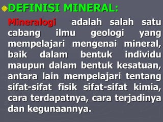 SLIDE KULIAH MINERALOGI - BATASAN MINERAL.pdf