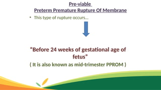 KULIAH BLOK 16 SISTEM REPRODUKSI_Premature Rupture of Membrane, Oligo ...