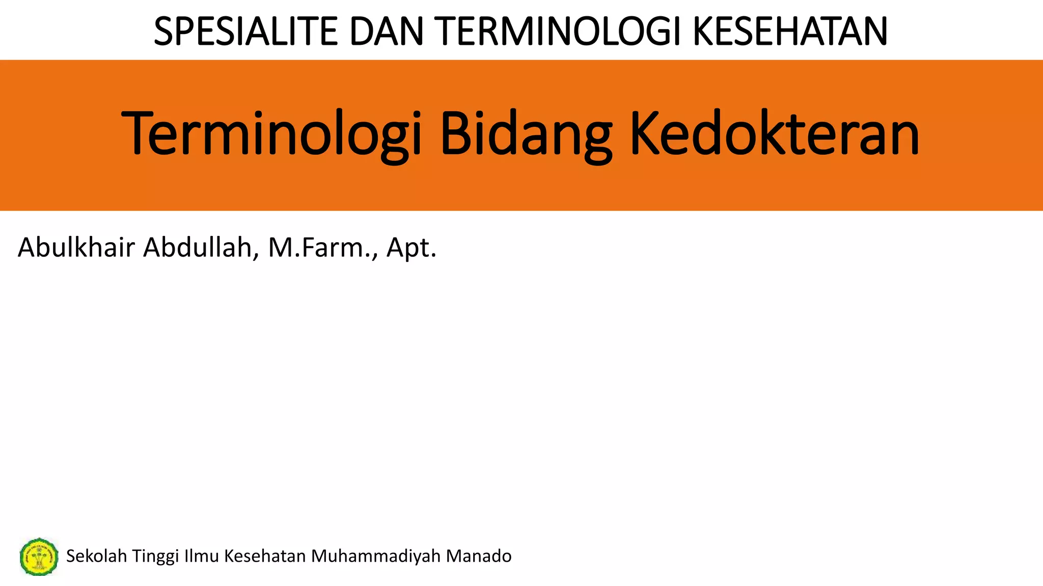 Spesialite dan Terminologi Kesehatan | PPTX