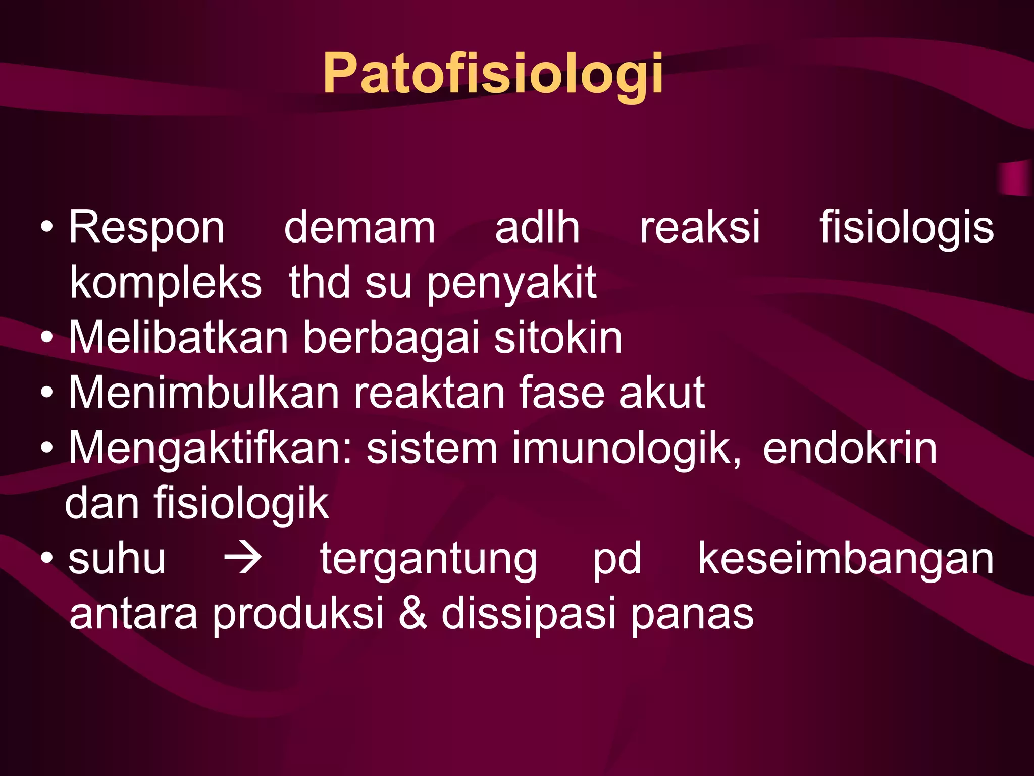 Patofisiologi Demam | PPTX
