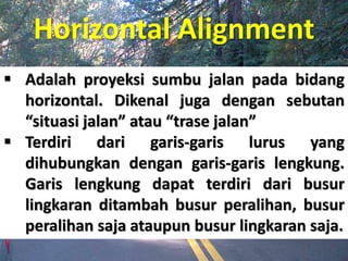 Kuliah Horizontal Alignment (FILE USED).pptx