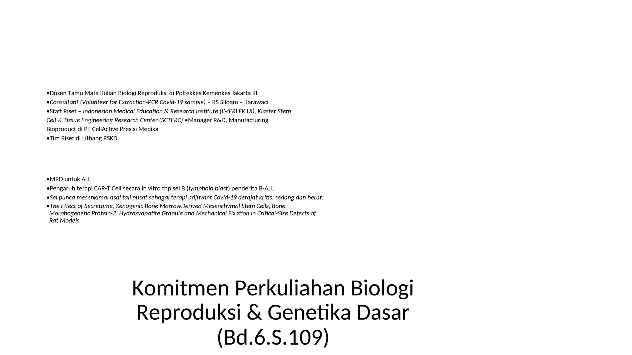 KULIAH I-BIOLOGI REPRODUKSI & GENETIKA DASAR.docx