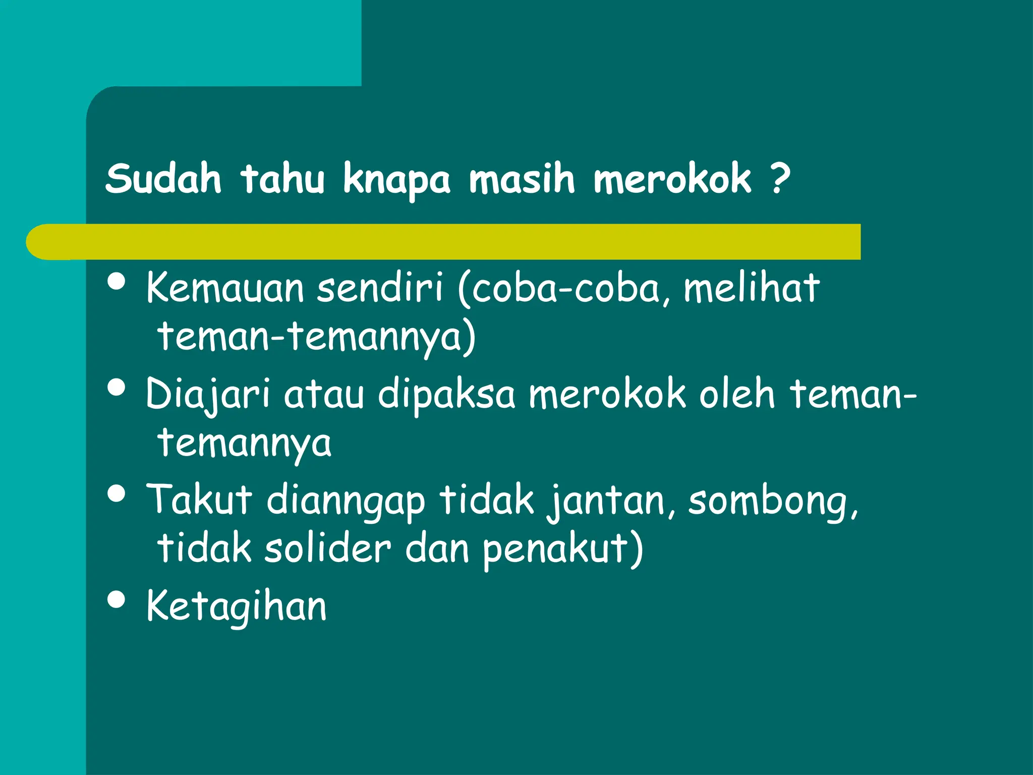 Bahaya Merokok pada Anak Usia Sekolah Remaja | PPT