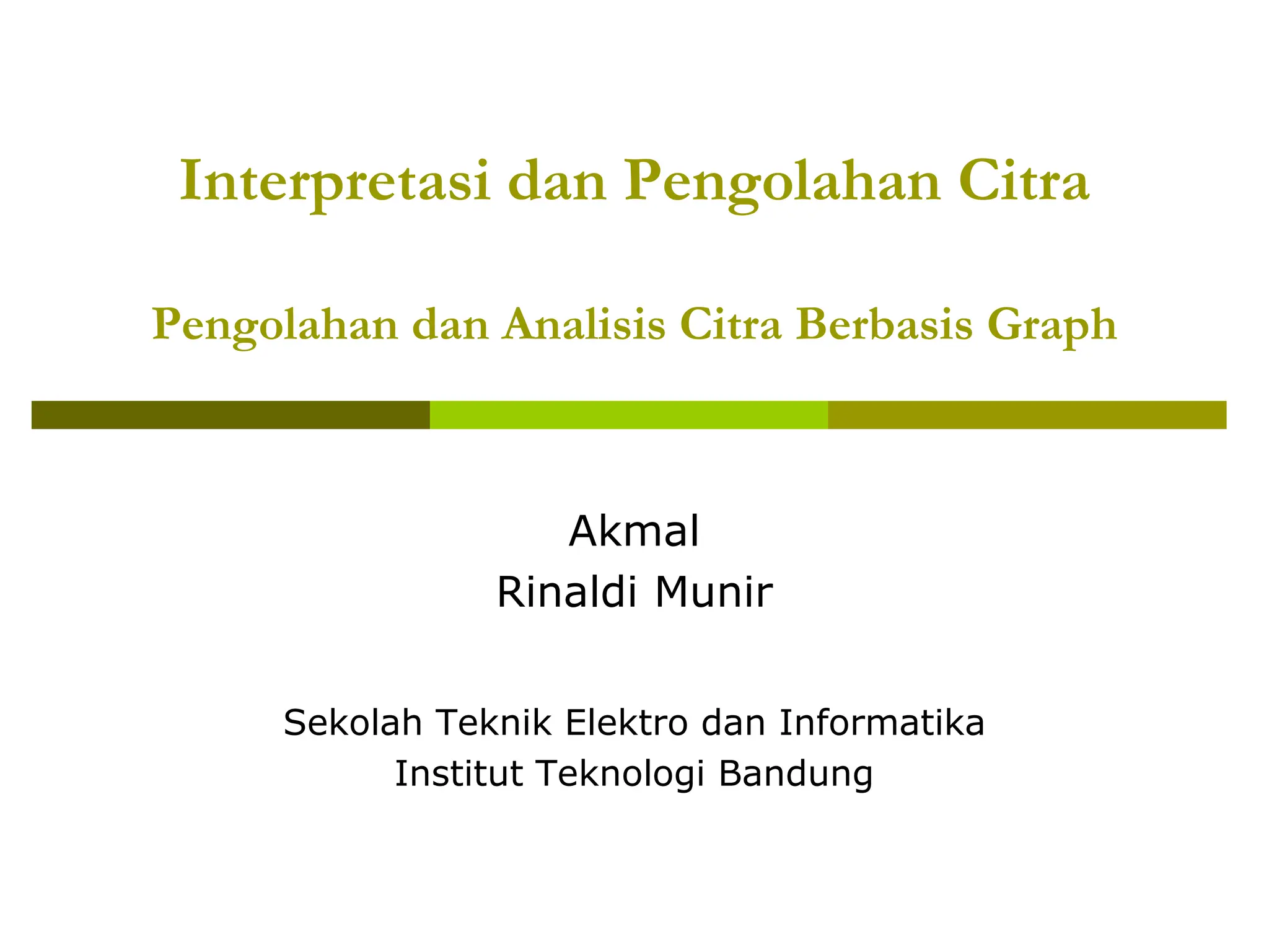 kuliah if-itb interpretasi dan pengolahan citra.pptx