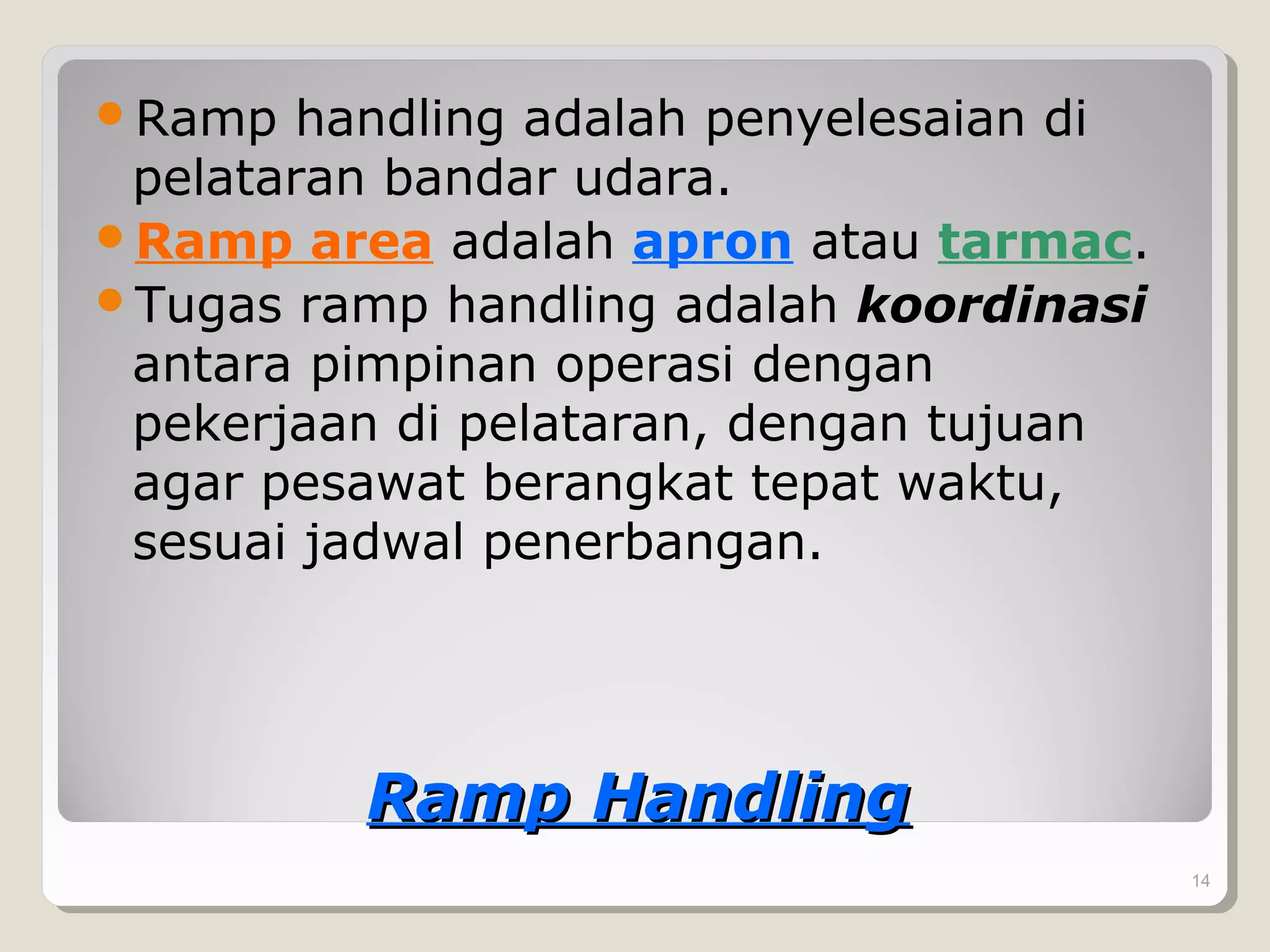 Kuliah ke 2 lingkup ground handling | PPT