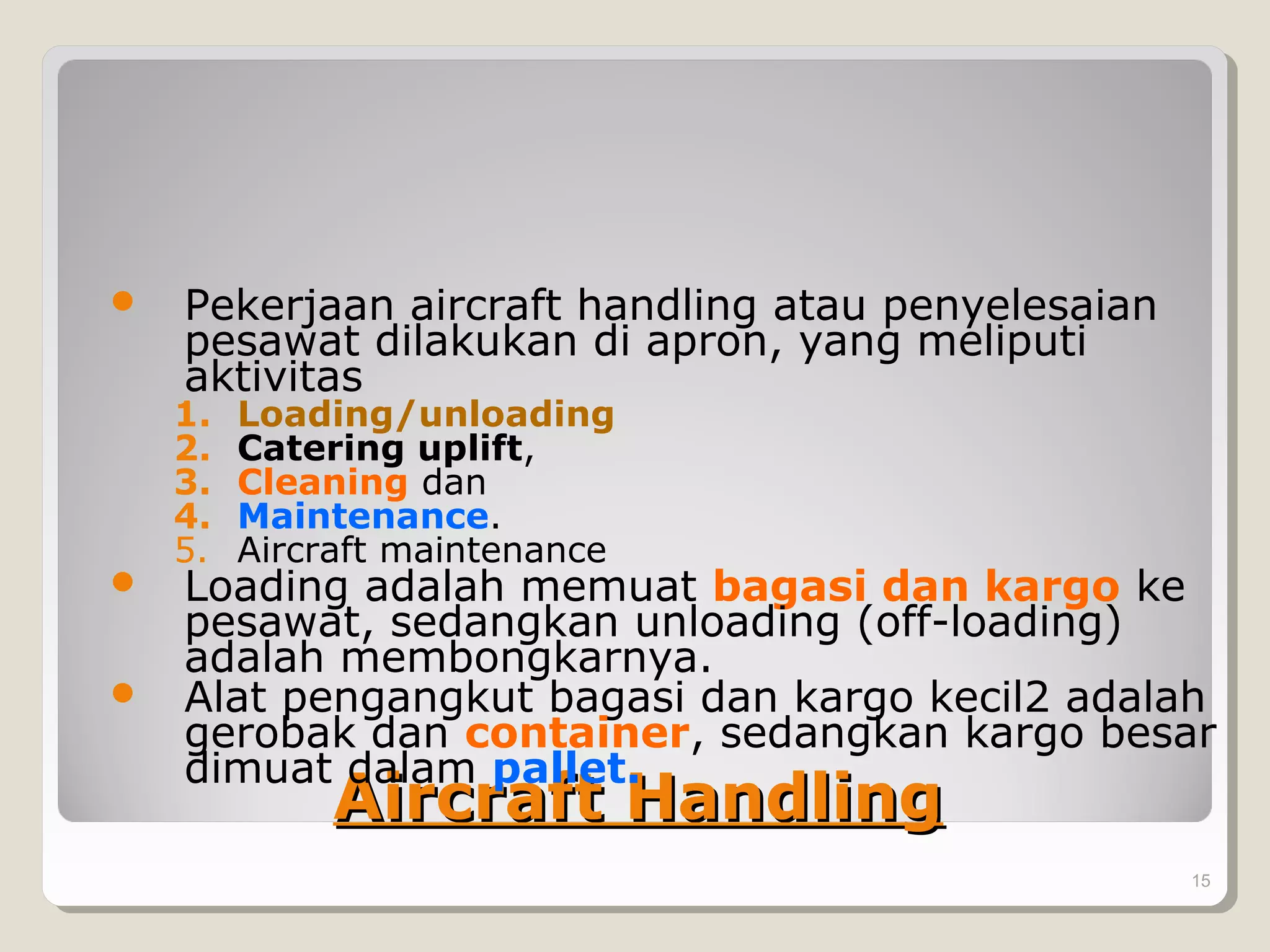 Kuliah ke 2 lingkup ground handling | PPT