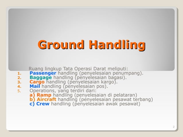 Kuliah ke 2 lingkup ground handling | PPT