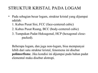 KULIAH KE 3 STRUKTUR KRISTAL. METALURGI FISIKppt | PPT
