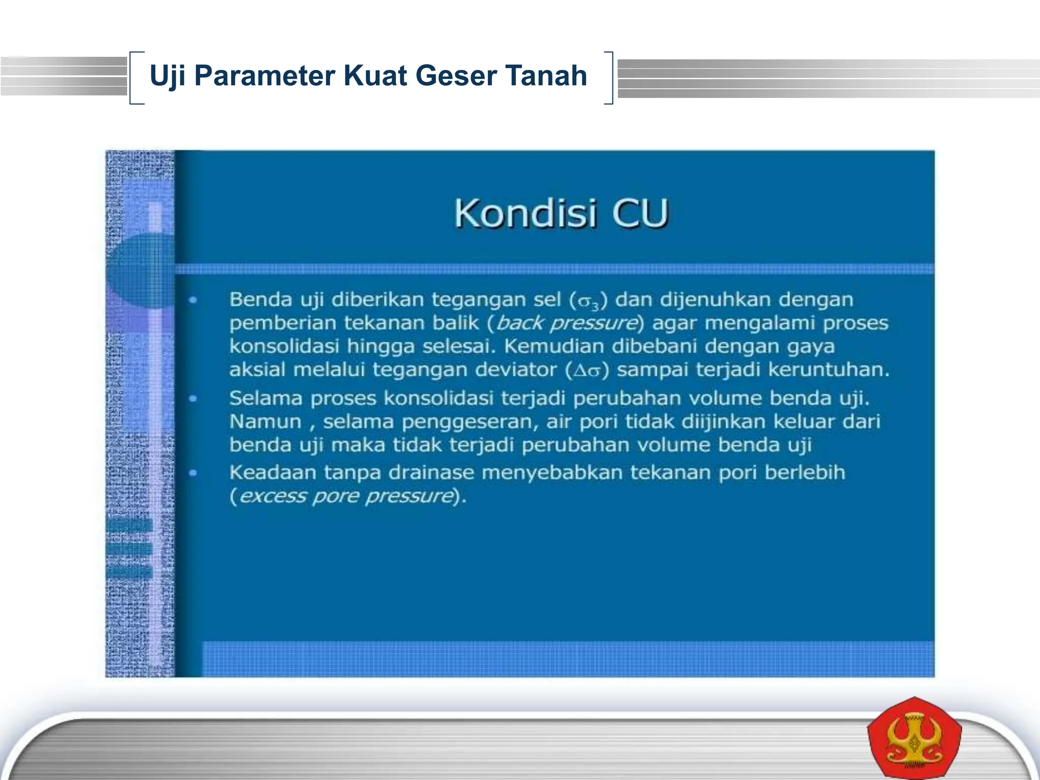 Kuliah Kuat Geser Tanah Pada Topik Mekanika Tanah | PPTX