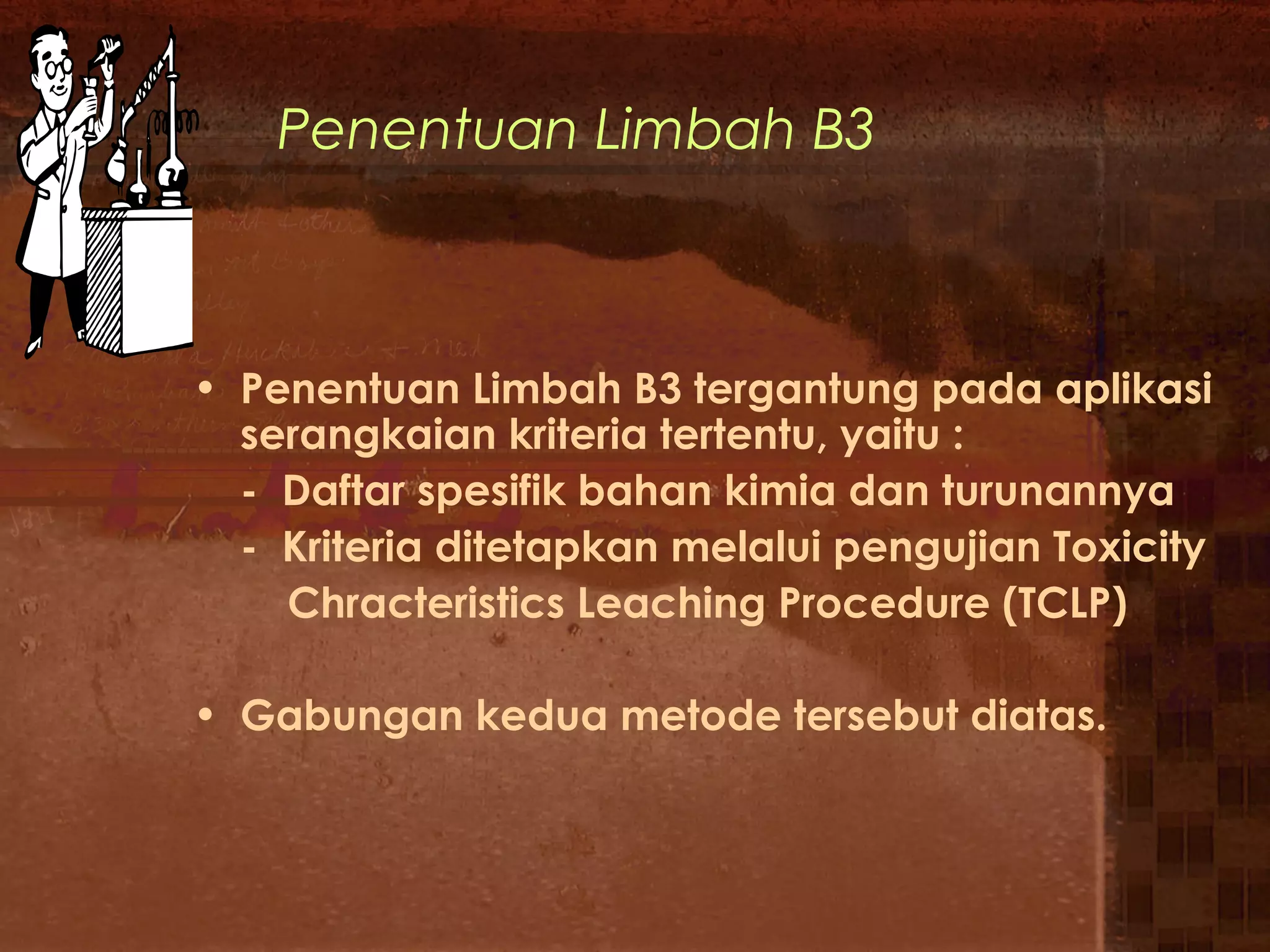 limbah b3 dan prinsip pengelolaan | PPT