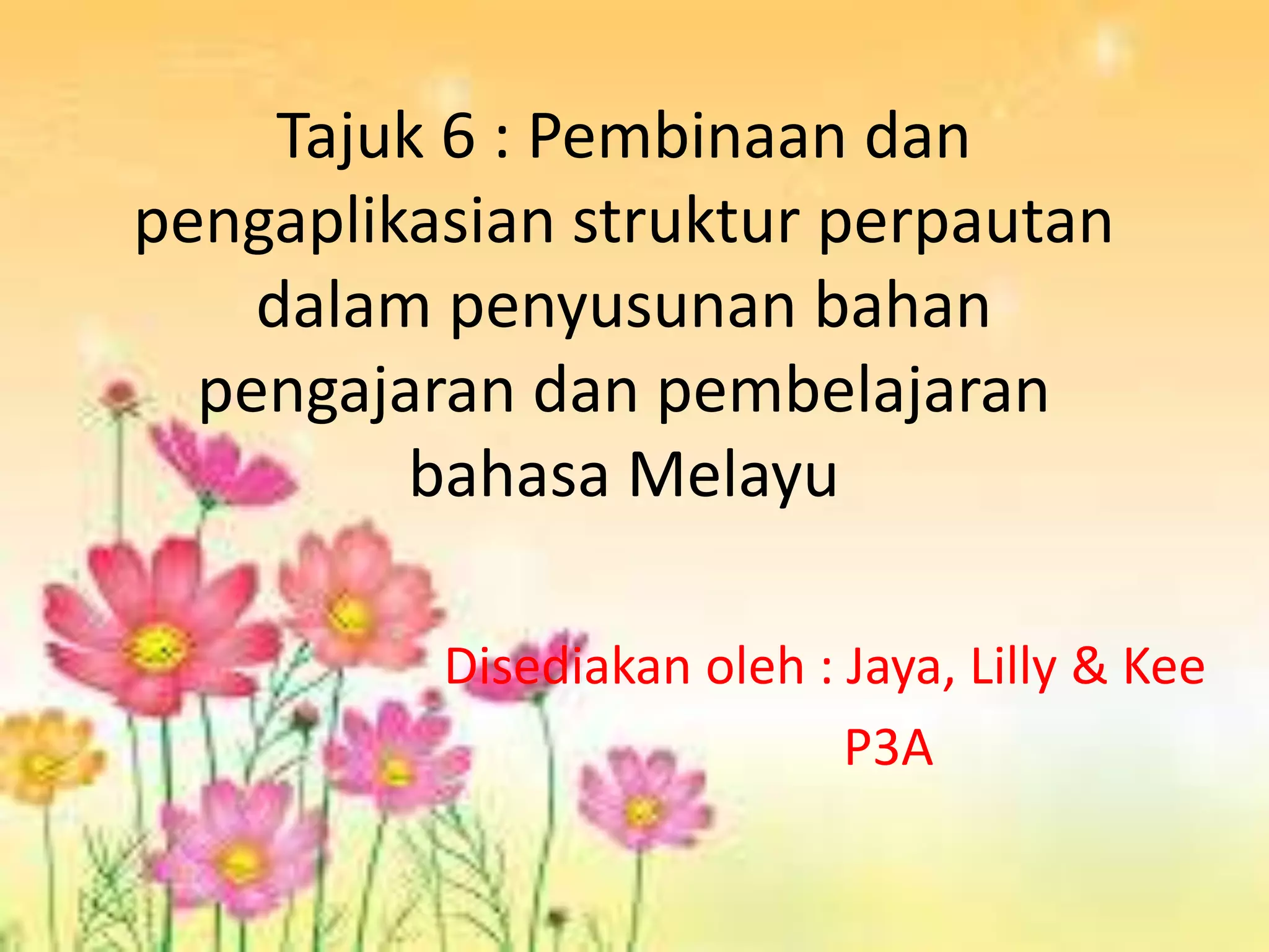 Pembinaan dan Pengaplikasian Struktur Perpautan dalam Penyusunan Bahan ...