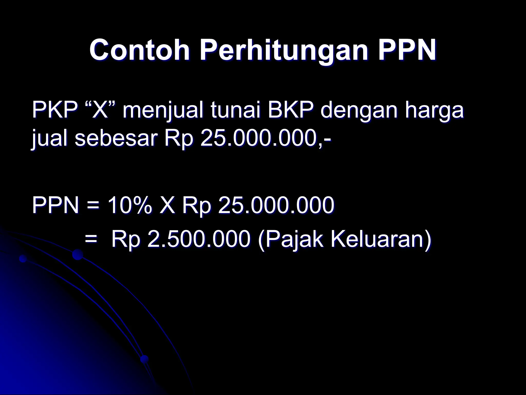 KULIAH PAJAK UNTUK PEMAHAMAN PERPAJAKAN YANG BENAR | PPT