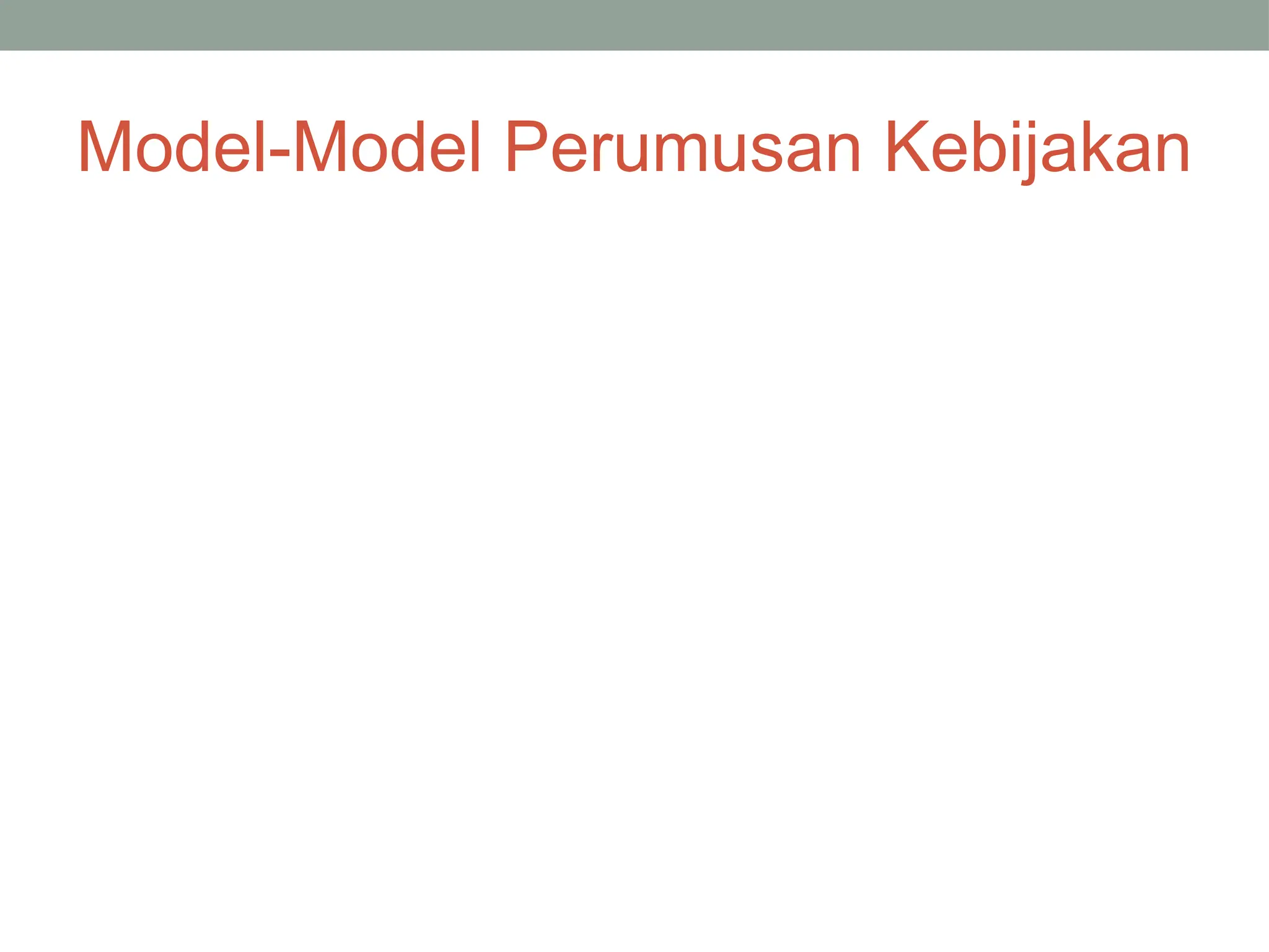 Kuliah Sem kebijakan ; proses Perumusan kebijakan.pptx