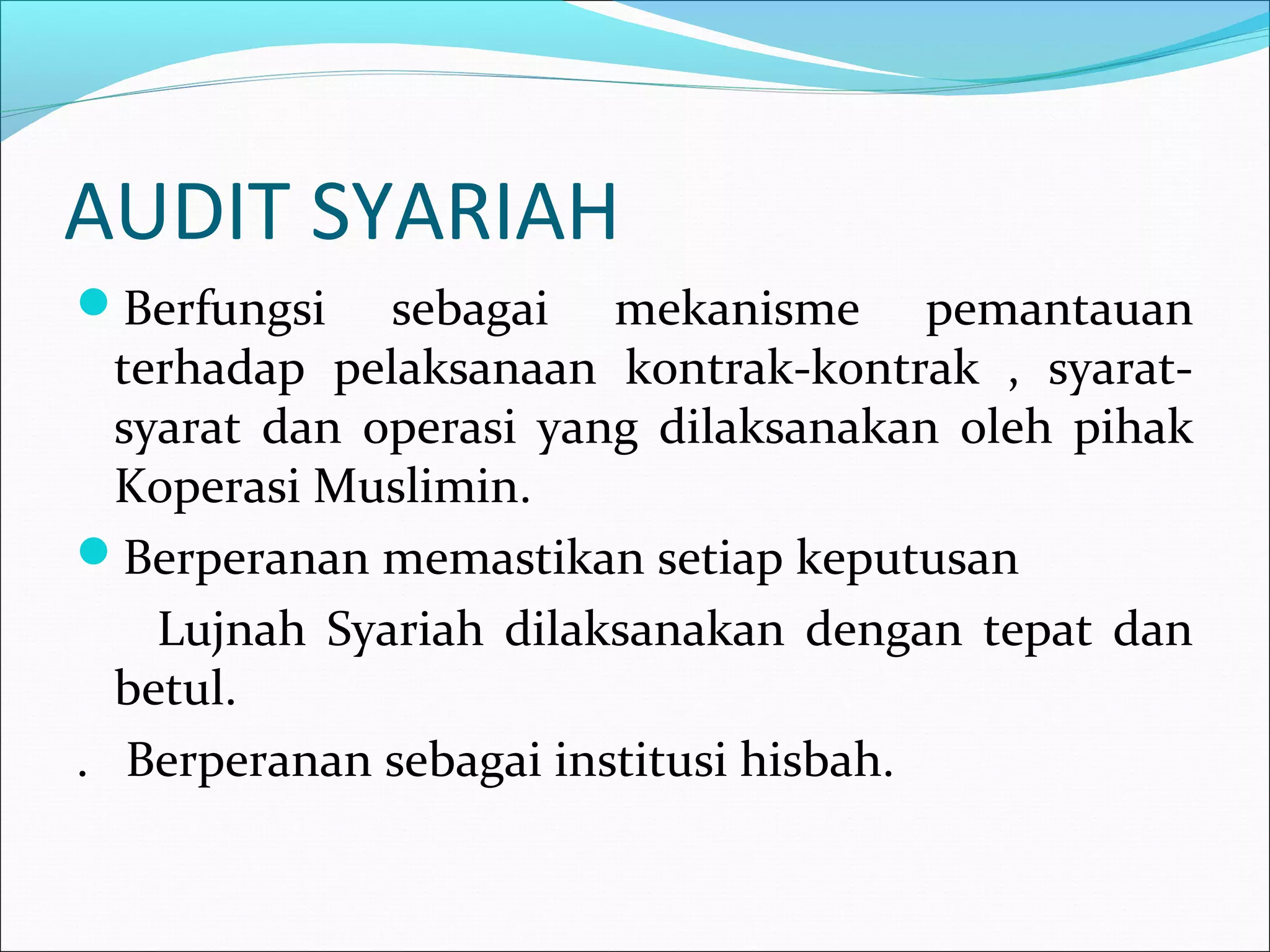 Presentation: Audit Syariah Dalam Koperasi Muslimin Oleh datuk mohamad ...