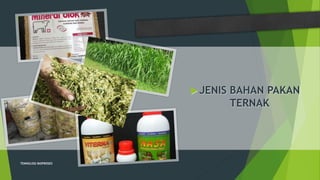 KULIAH TEKNOLOGI PAKAN TERNAK DAN IKAN.pptx